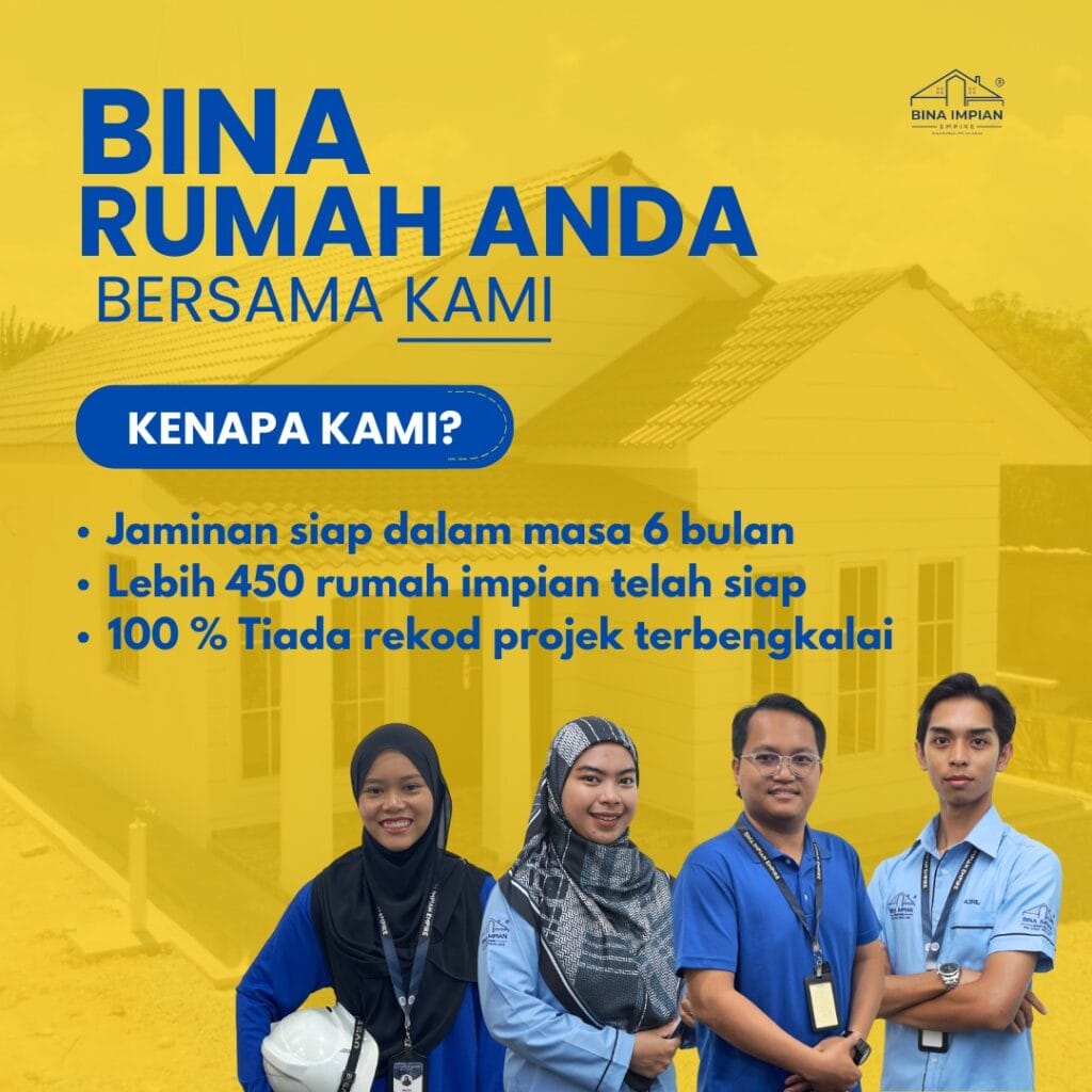 Bina Impian Empire - Bina Rumah Impian