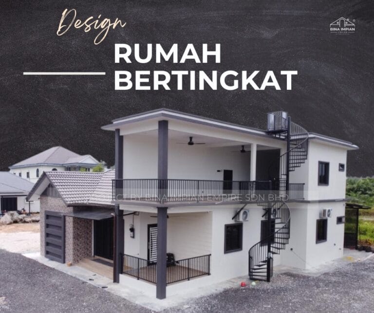 Bina Impian Empire - Bina Rumah Impian